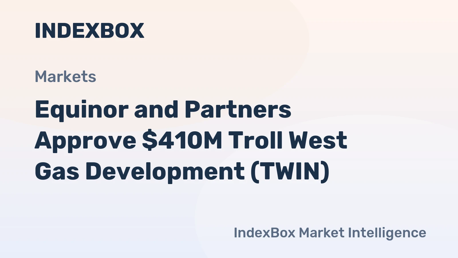 Equinor and Partners Approve $410M Troll West Gas Development (TWIN)