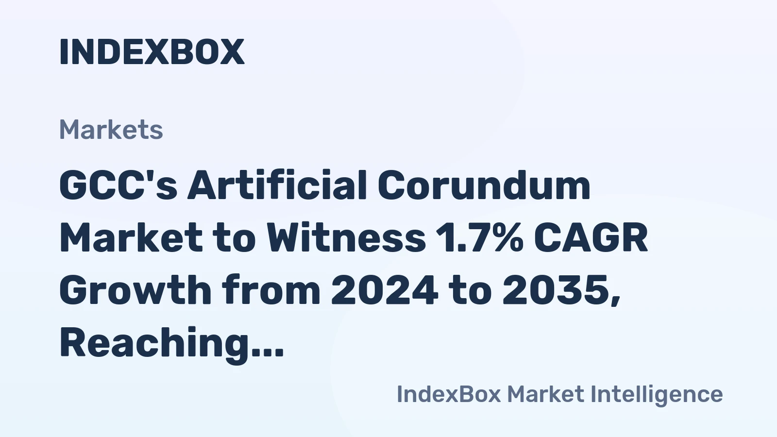 GCC's Artificial Corundum Market to Witness 1.7% CAGR Growth from 2024 to 2035, Reaching 24K Tons