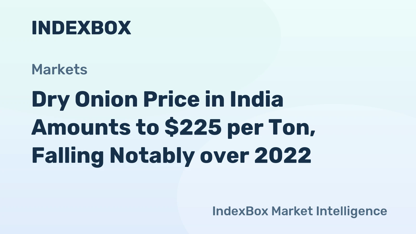 Dry Onion Price in India Amounts to $225 per Ton, Falling Notably over 2022