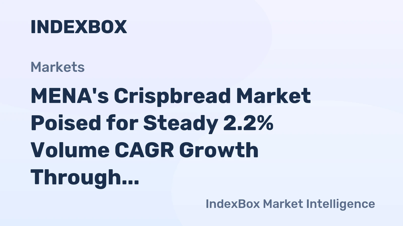 MENA's Crispbread Market Poised for Steady 2.2% Volume CAGR Growth Through 2035