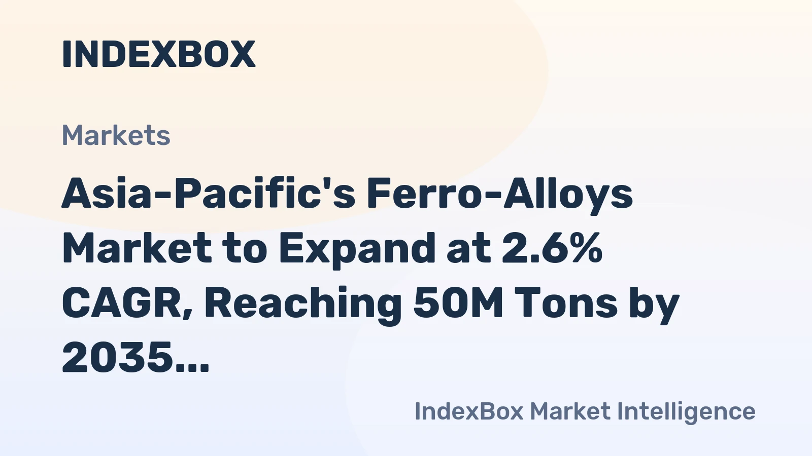 Asia-Pacific's Ferro-Alloys Market to Expand at 2.6% CAGR, Reaching 50M Tons by 2035