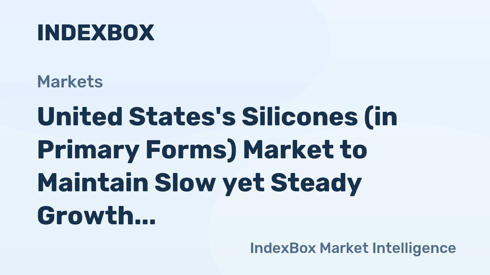 United States's Silicones (in Primary Forms) Market to Maintain Slow yet Steady Growth with +0.4% CAGR