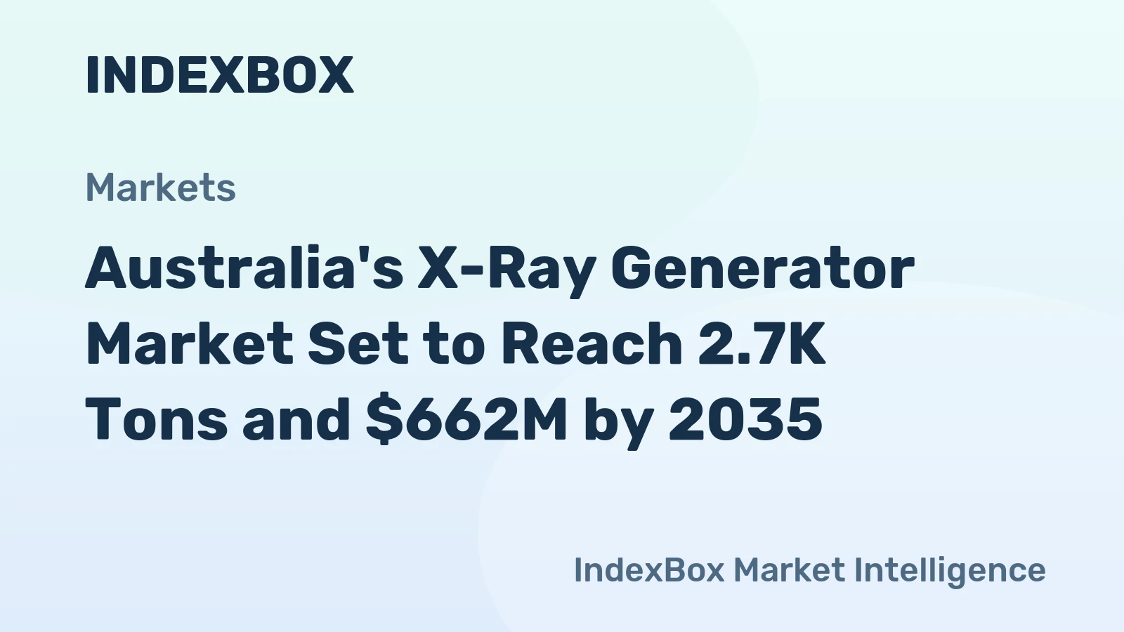 Australia's X-Ray Generator Market Set to Reach 2.7K Tons and $662M by 2035
