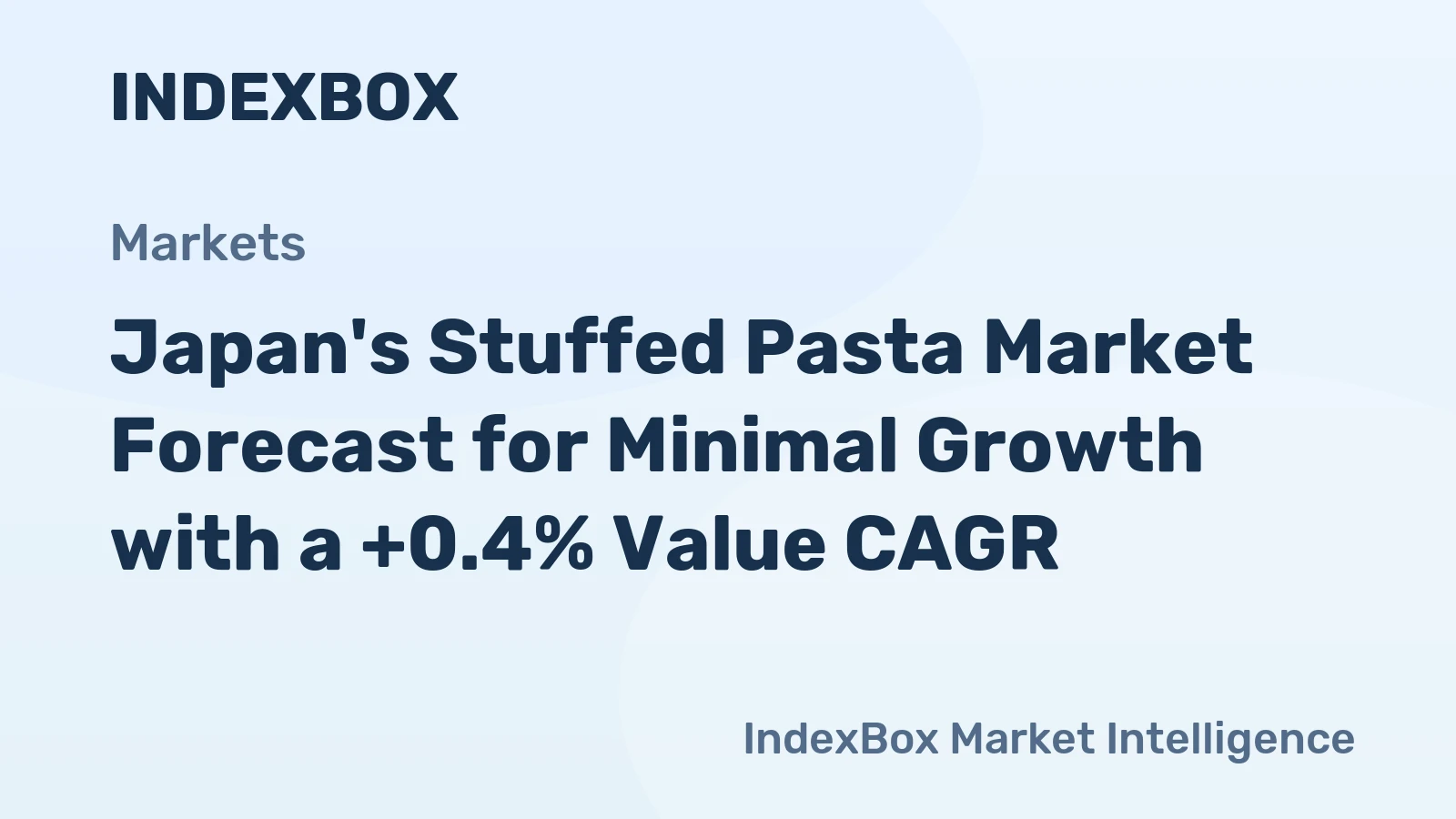 Japan's Stuffed Pasta Market Forecast for Minimal Growth with a +0.4% Value CAGR