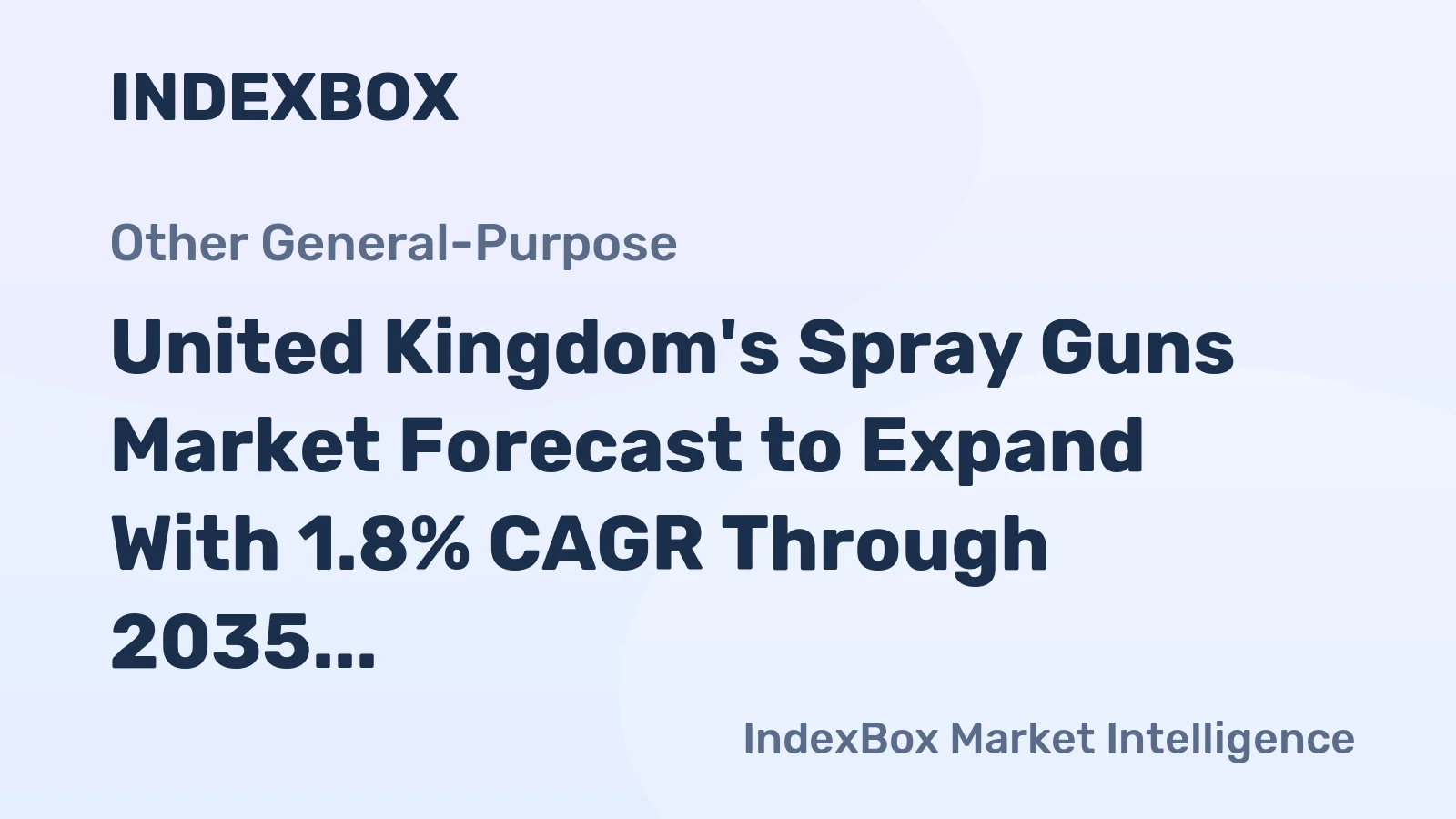 United Kingdom's Spray Guns Market Forecast to Expand With 1.8% CAGR Through 2035