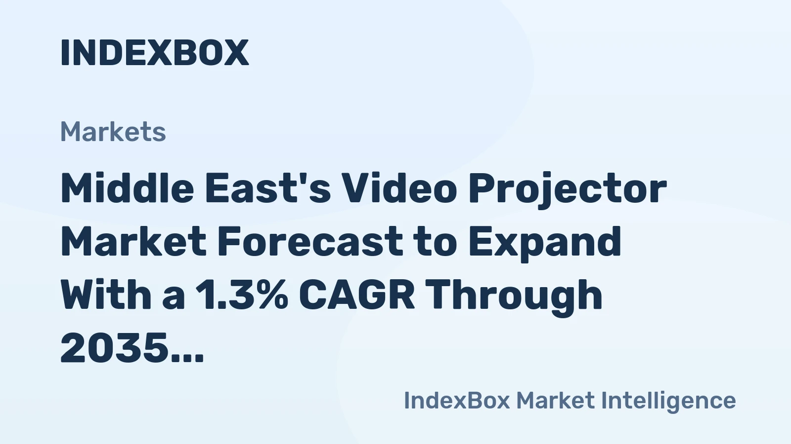 Middle East's Video Projector Market Forecast to Expand With a 1.3% CAGR Through 2035