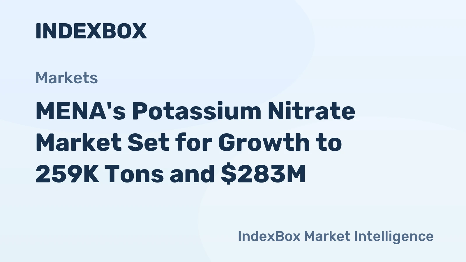 MENA's Potassium Nitrate Market Set for Growth to 259K Tons and $283M