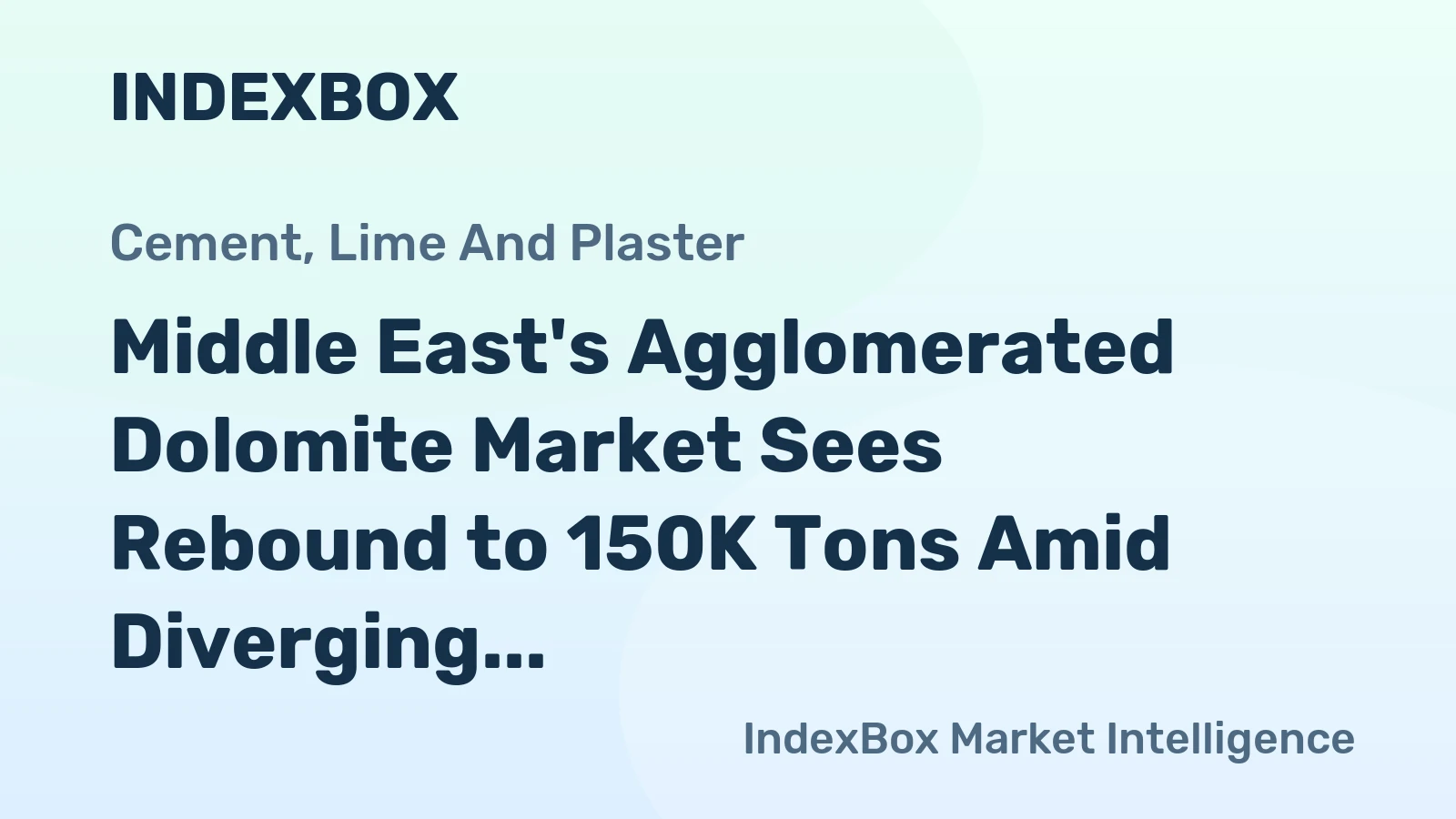 Middle East's Agglomerated Dolomite Market Sees Rebound to 150K Tons Amid Diverging Trade and Price Trends