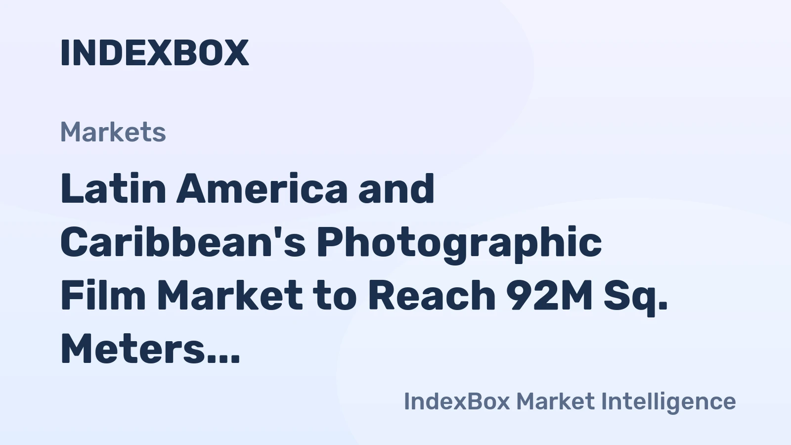 Latin America and Caribbean's Photographic Film Market to Reach 92M Sq. Meters by 2035, Valued at $523M