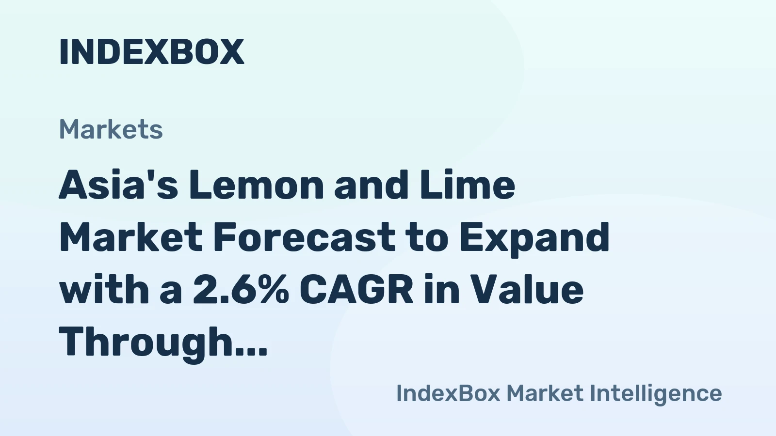 Asia's Lemon and Lime Market Forecast to Expand with a 2.6% CAGR in Value Through 2035