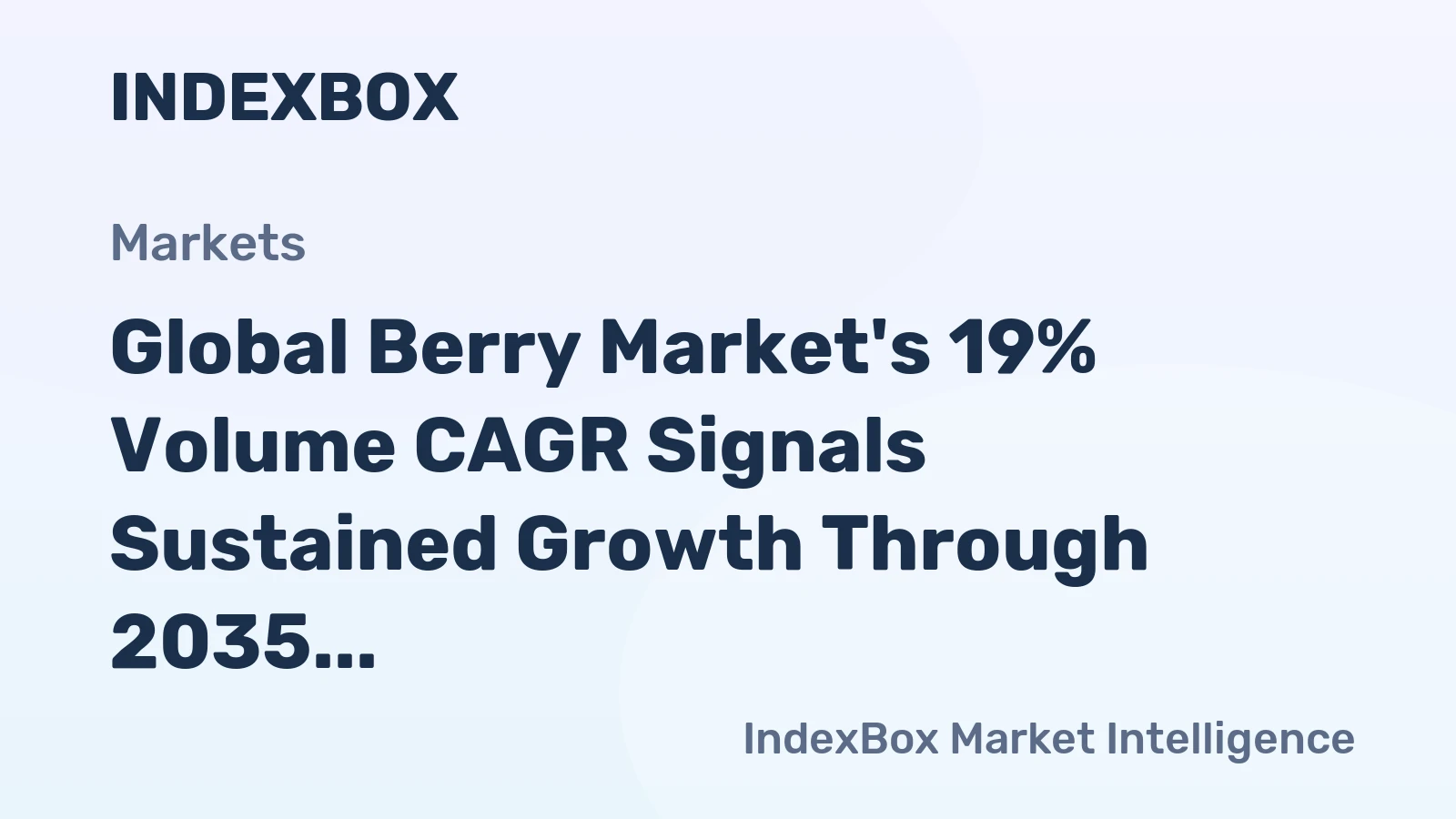 Global Berry Market's 19% Volume CAGR Signals Sustained Growth Through 2035