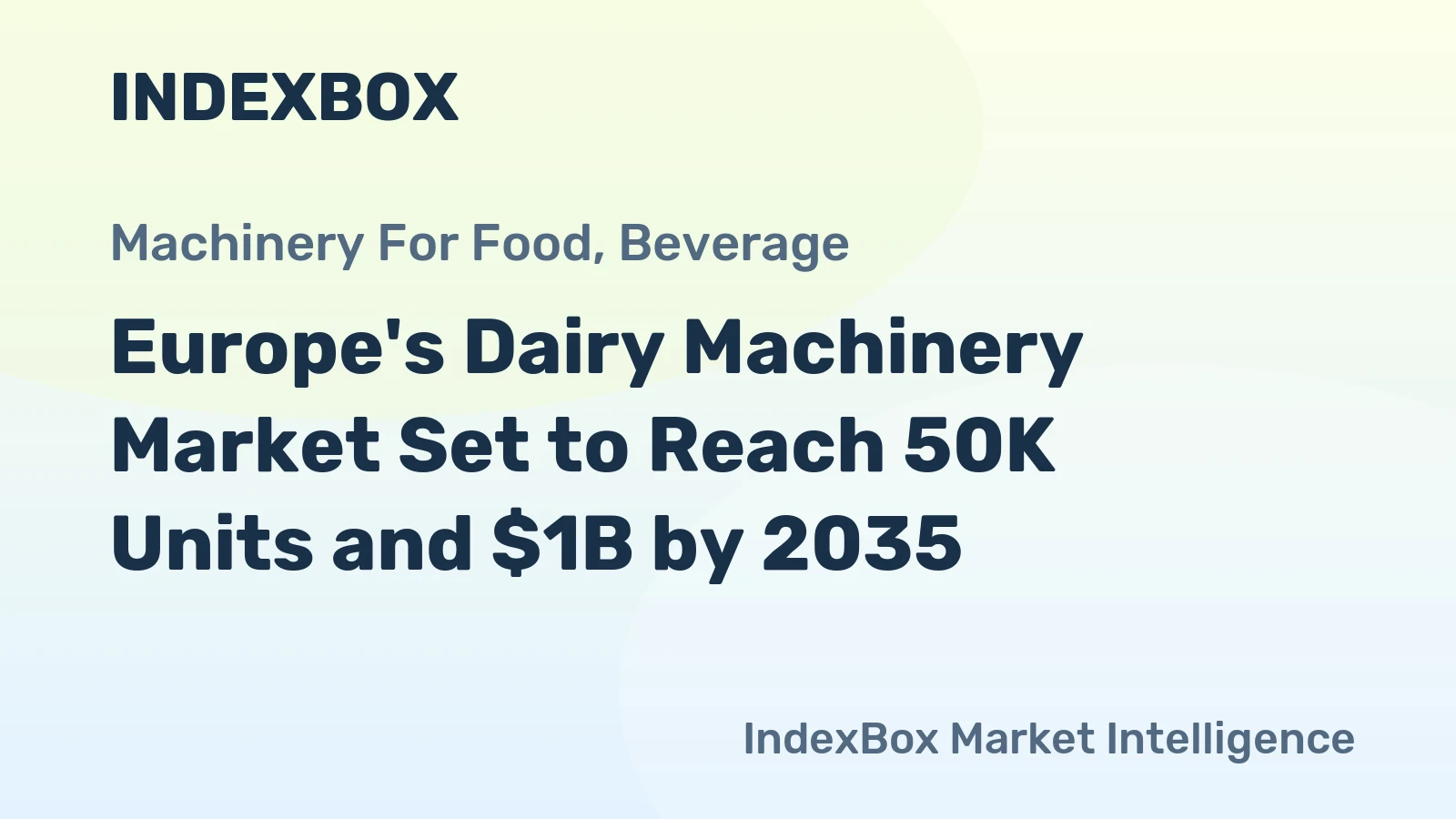 Europe's Dairy Machinery Market Set to Reach 50K Units and $1B by 2035