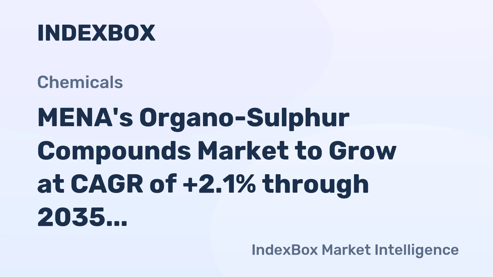 MENA's Organo-Sulphur Compounds Market to Grow at CAGR of +2.1% through 2035