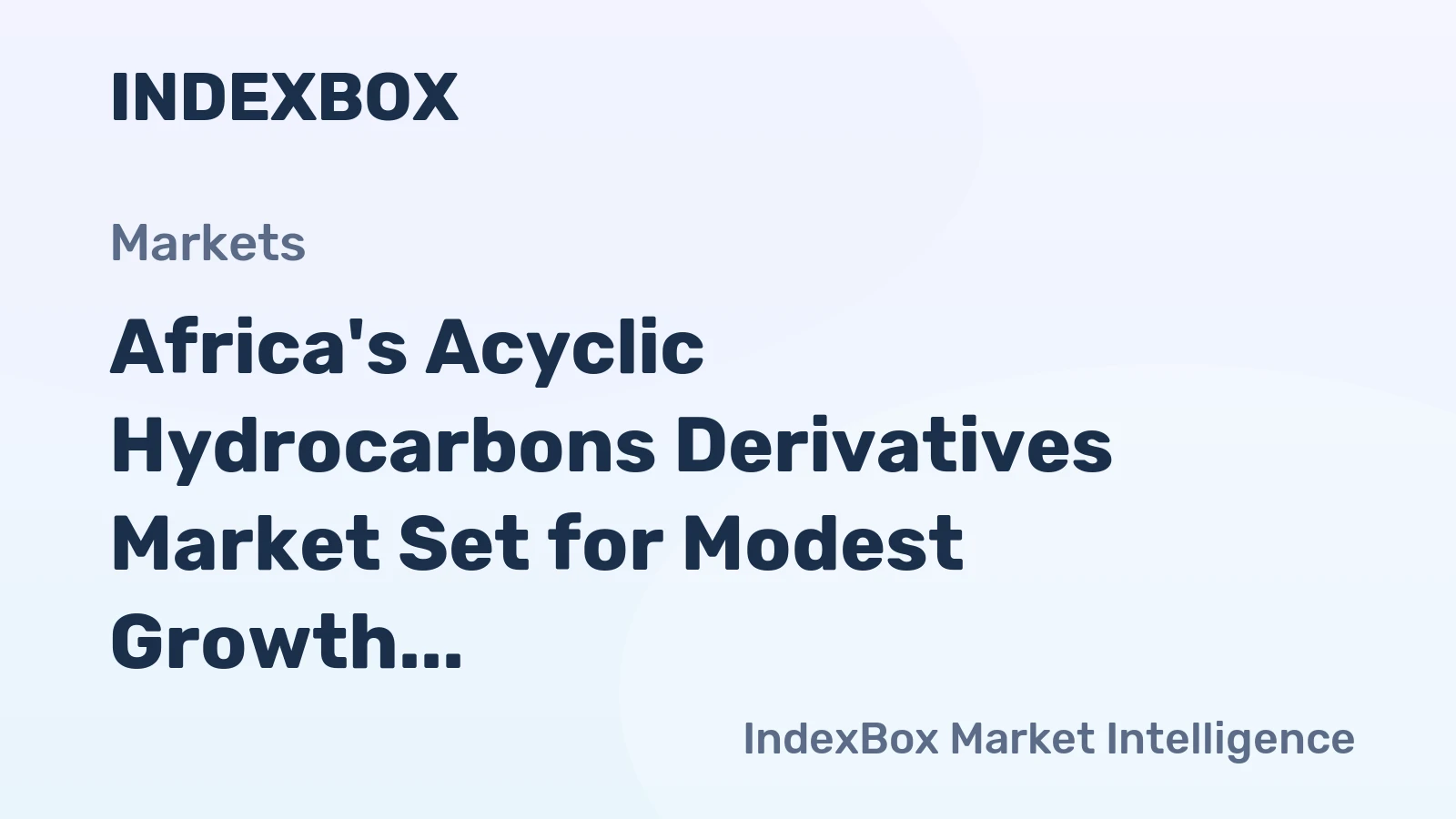 Africa's Acyclic Hydrocarbons Derivatives Market Set for Modest Growth with 1.1% CAGR in Value Through 2035
