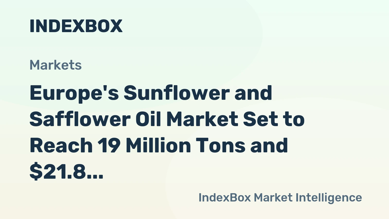 Europe's Sunflower and Safflower Oil Market Set to Reach 19 Million Tons and $21.8 Billion by 2035