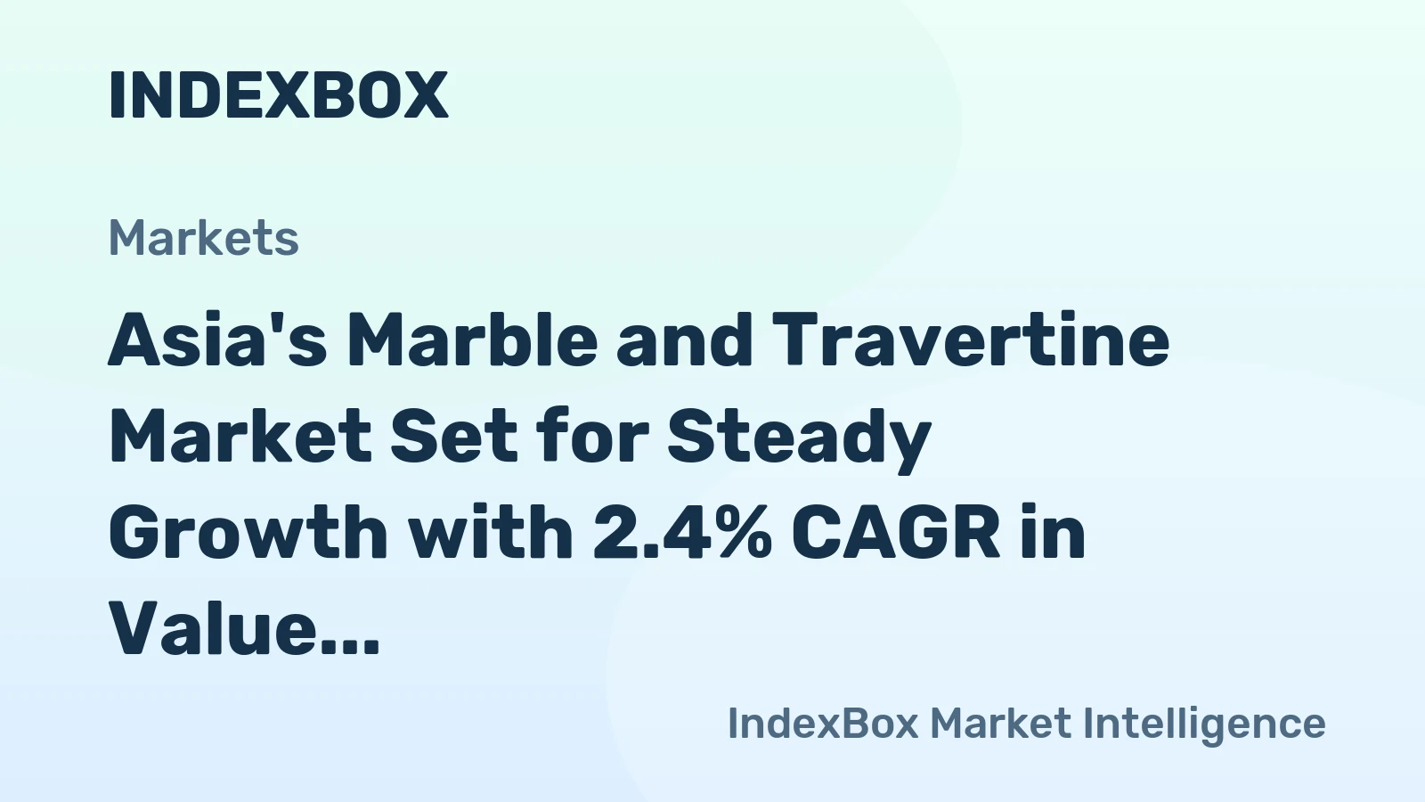 Asia's Marble and Travertine Market Set for Steady Growth with 2.4% CAGR in Value Through 2035