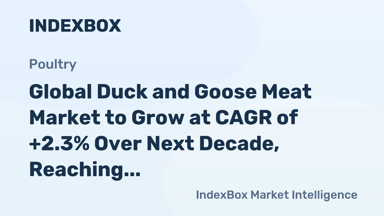 Global Duck and Goose Meat Market to Grow at CAGR of +2.3% Over Next Decade, Reaching $38.9B by 2035