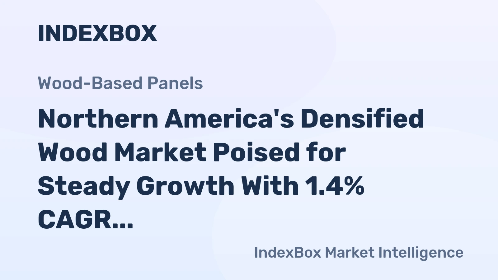 Northern America's Densified Wood Market Poised for Steady Growth With 1.4% CAGR