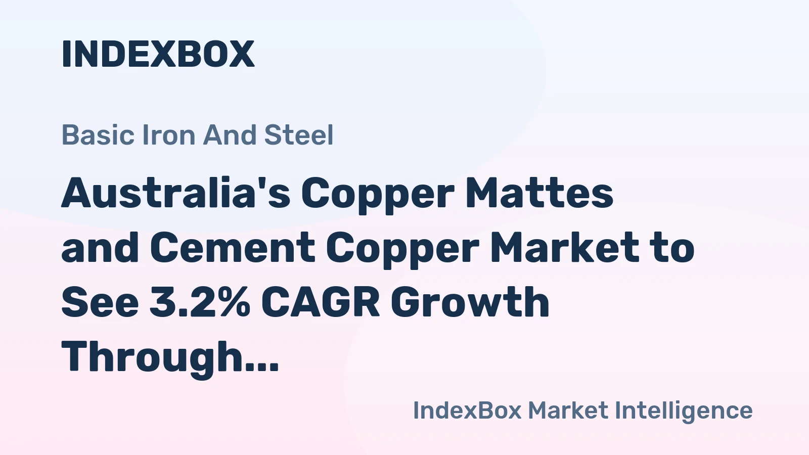 Australia's Copper Mattes and Cement Copper Market to See 3.2% CAGR Growth Through 2035