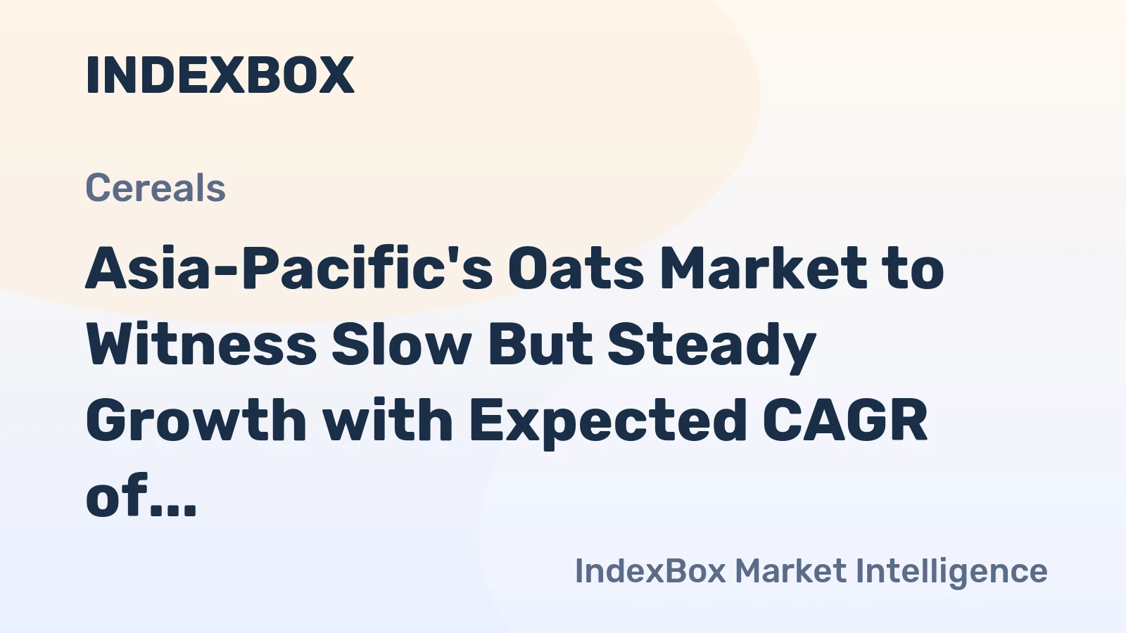 Asia-Pacific's Oats Market to Witness Slow But Steady Growth with Expected CAGR of +0.4% by 2035