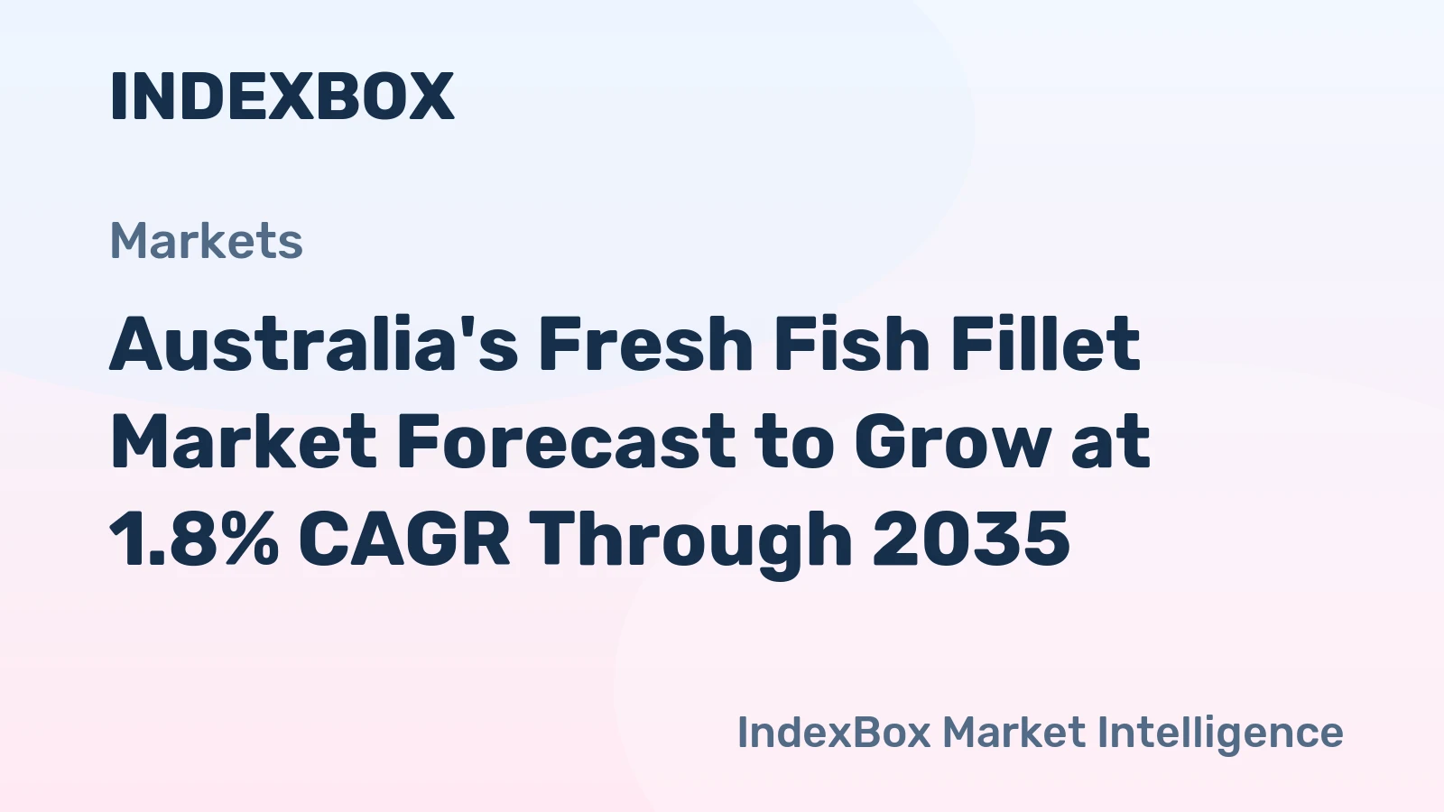 Australia's Fresh Fish Fillet Market Forecast to Grow at 1.8% CAGR Through 2035
