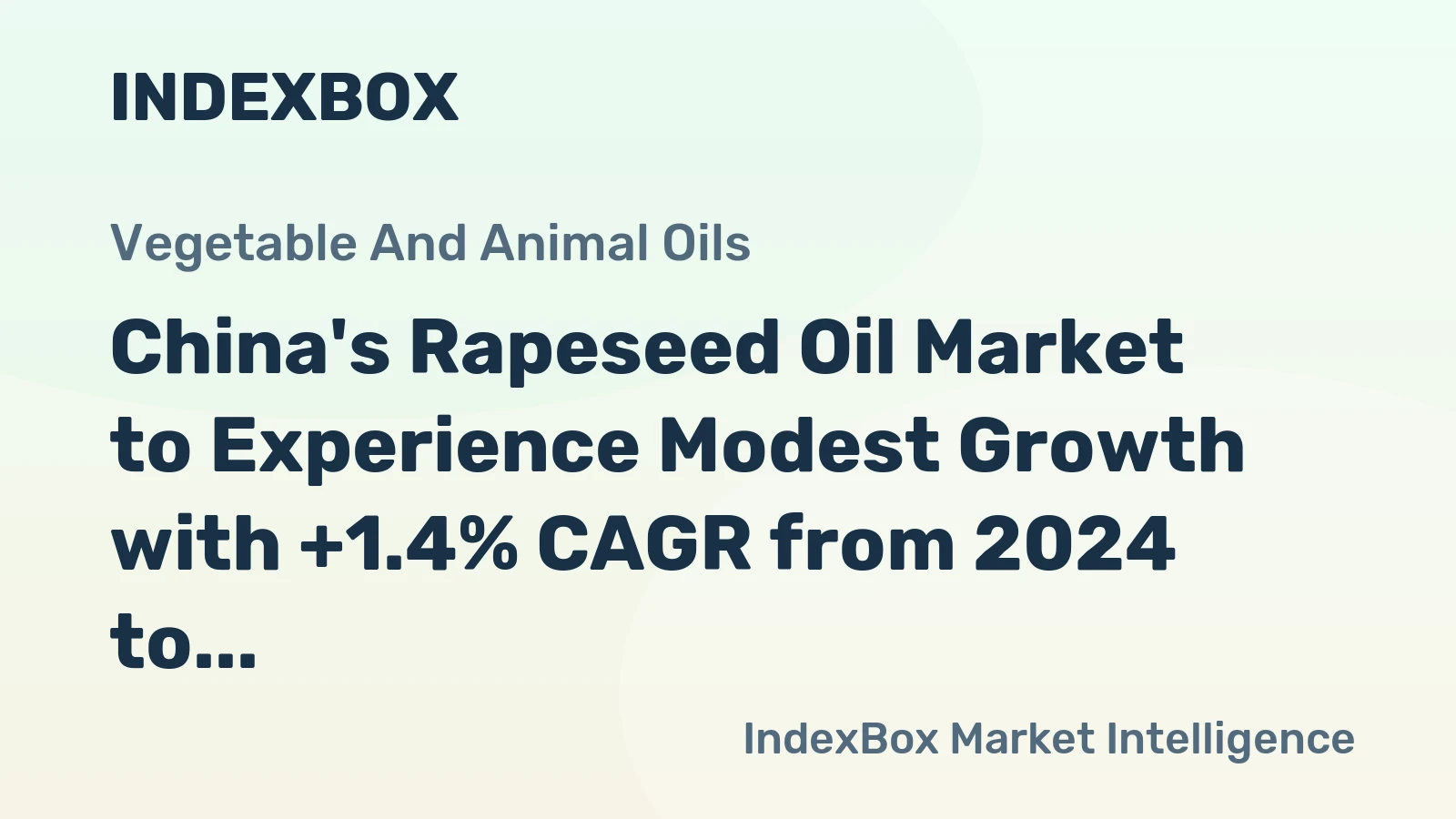 China's Rapeseed Oil Market to Experience Modest Growth with +1.4% CAGR from 2024 to 2035