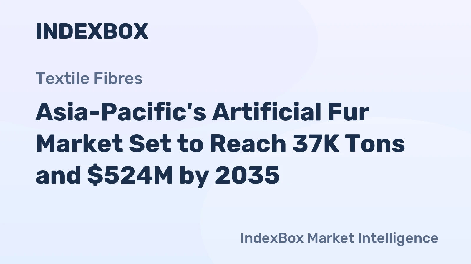 Asia-Pacific's Artificial Fur Market Set to Reach 37K Tons and $524M by 2035