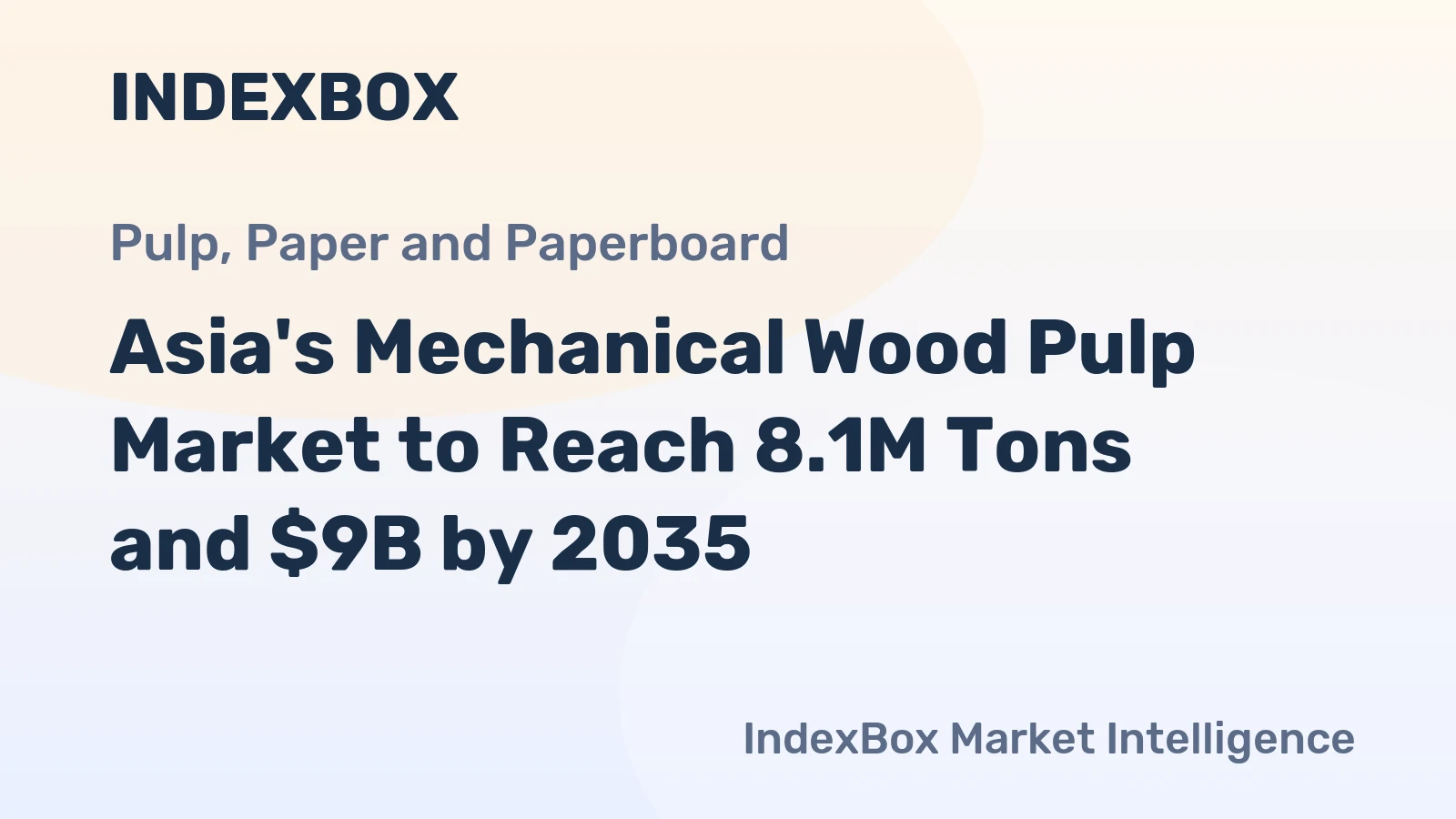 Asia's Mechanical Wood Pulp Market to Reach 8.1M Tons and $9B by 2035