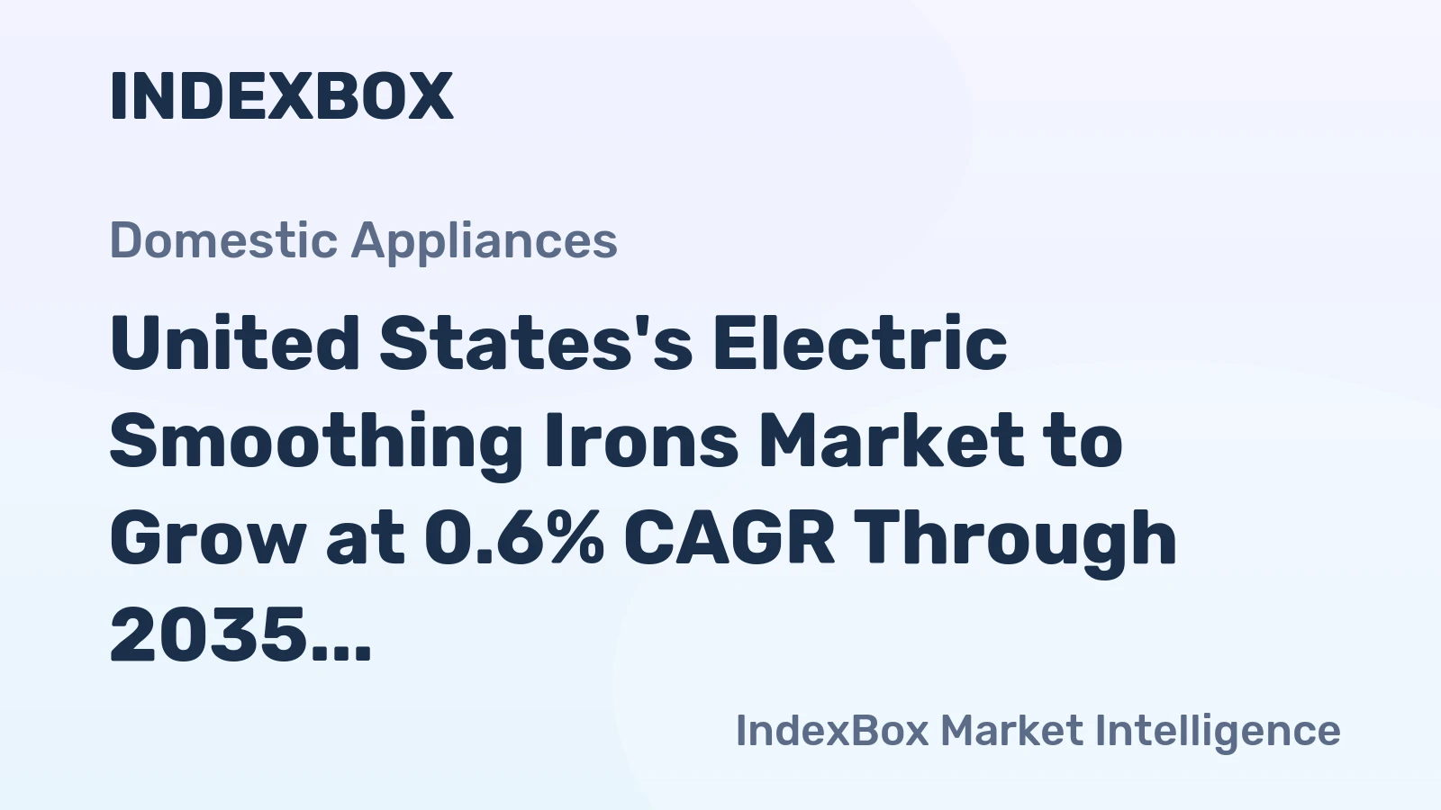 United States's Electric Smoothing Irons Market to Grow at 0.6% CAGR Through 2035