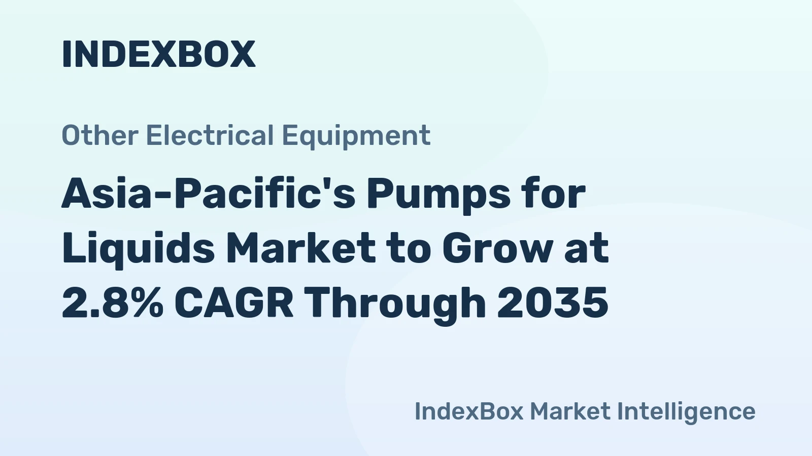 Asia-Pacific's Pumps for Liquids Market to Grow at 2.8% CAGR Through 2035