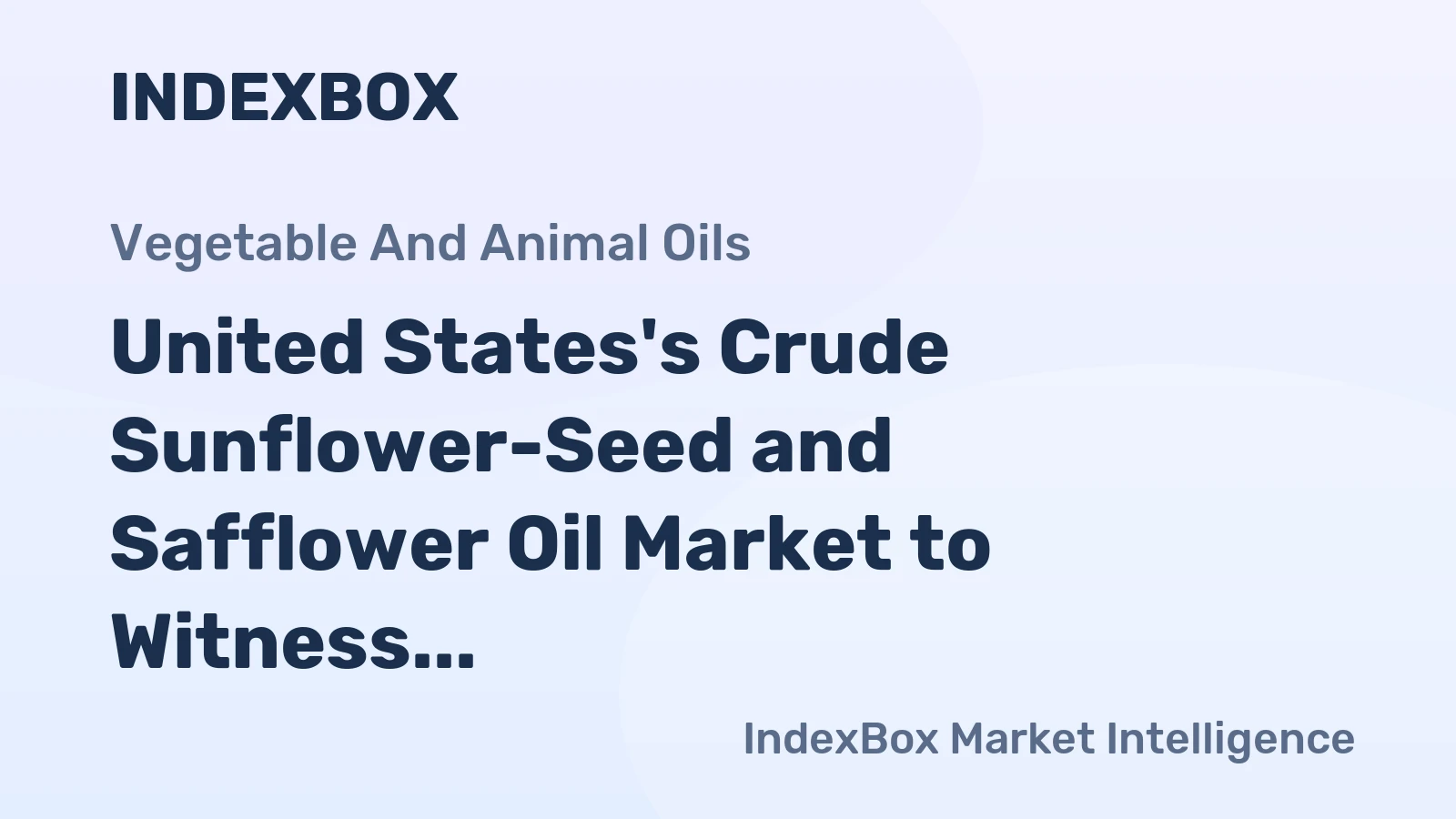 United States's Crude Sunflower-Seed and Safflower Oil Market to Witness Steady Growth with a CAGR of +3.2%