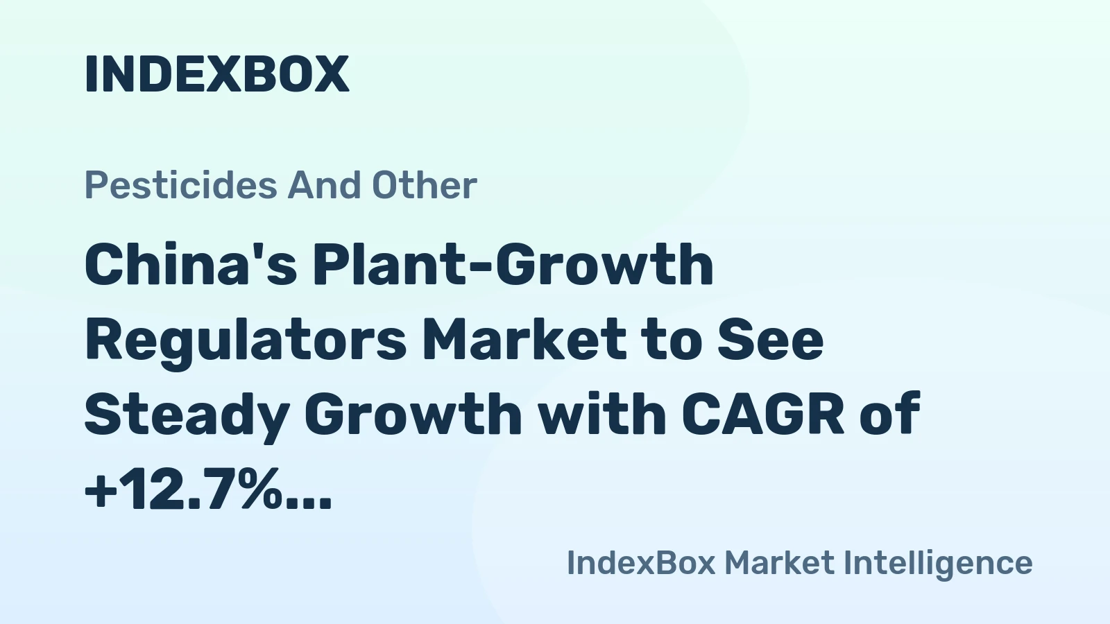 China's Plant-Growth Regulators Market to See Steady Growth with CAGR of +12.7% by 2035