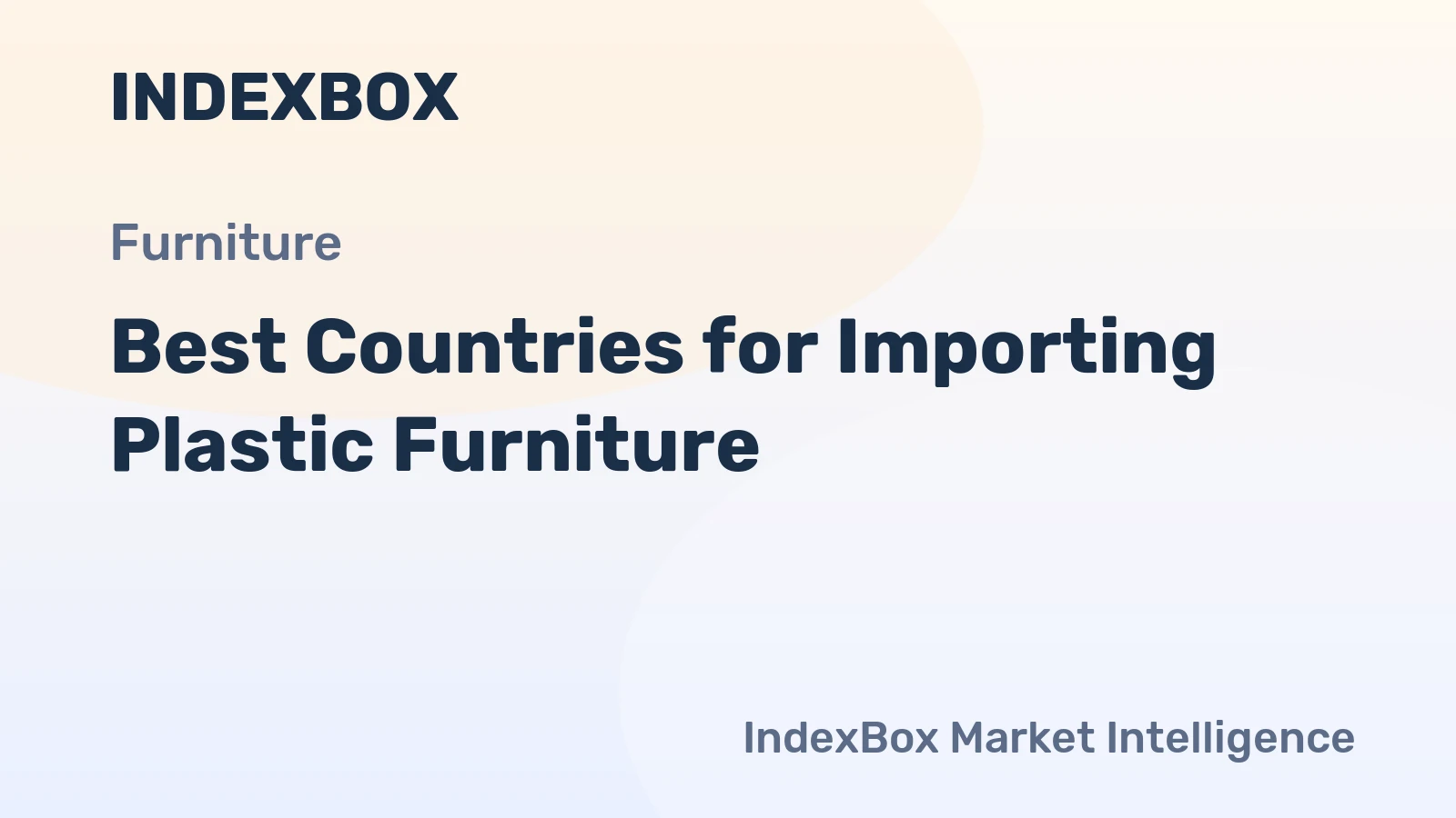 Best Countries for Importing Plastic Furniture
