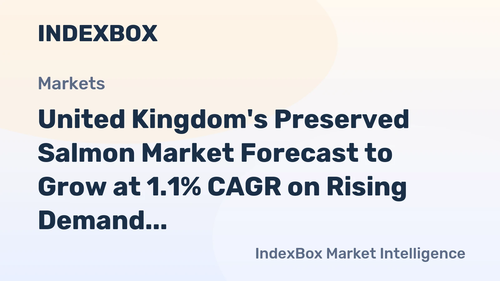 United Kingdom's Preserved Salmon Market Forecast to Grow at 1.1% CAGR on Rising Demand