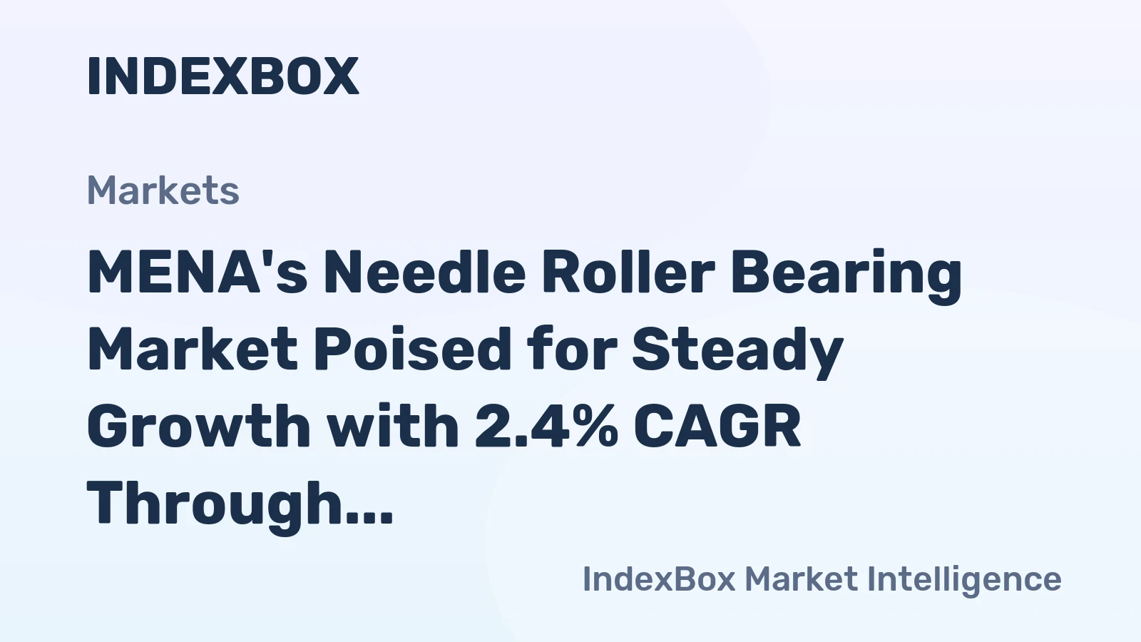 MENA's Needle Roller Bearing Market Poised for Steady Growth with 2.4% CAGR Through 2035