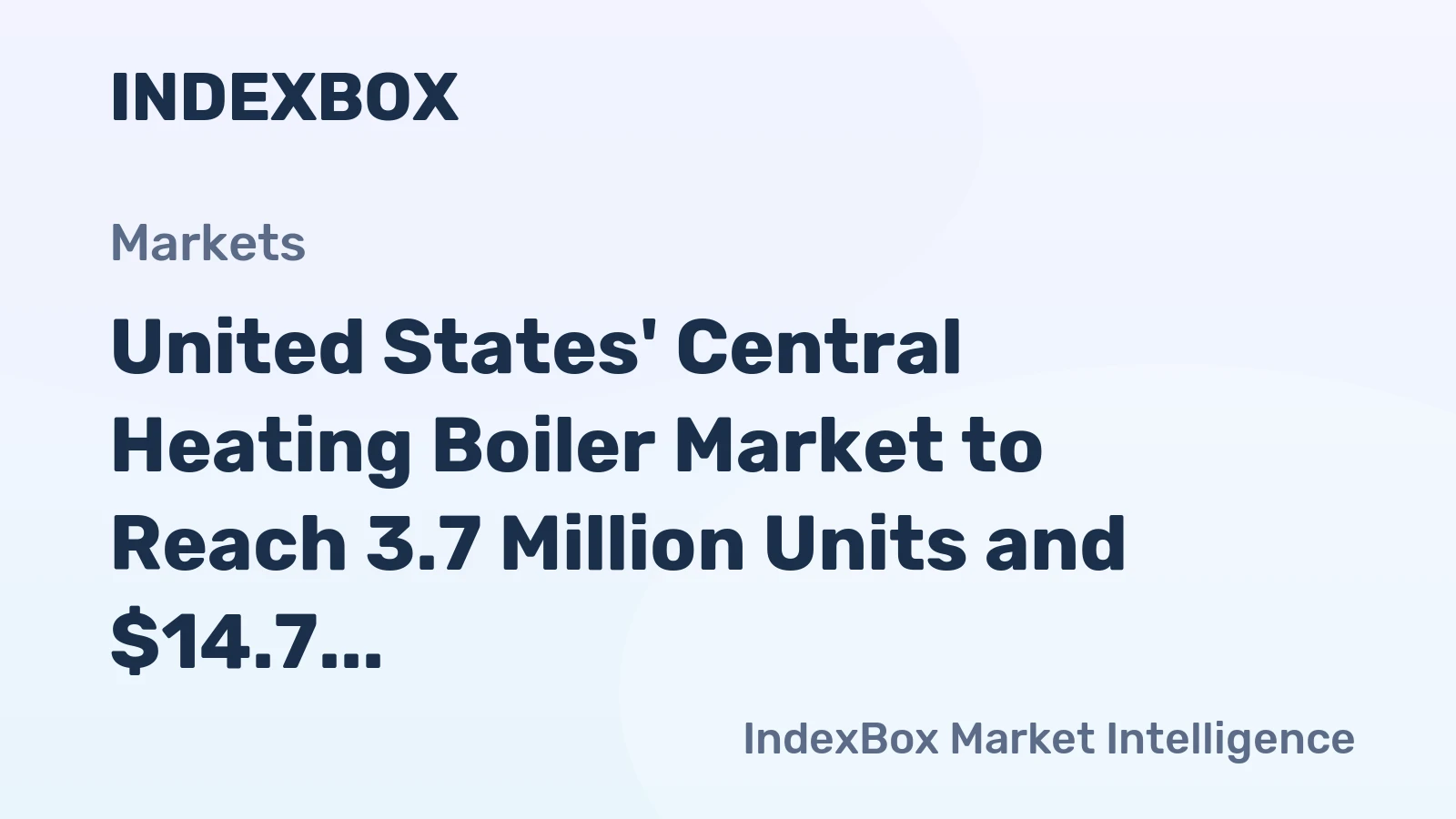 United States' Central Heating Boiler Market to Reach 3.7 Million Units and $14.7 Billion by 2035