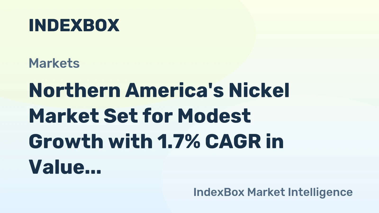 Northern America's Nickel Market Set for Modest Growth with 1.7% CAGR in Value Through 2035