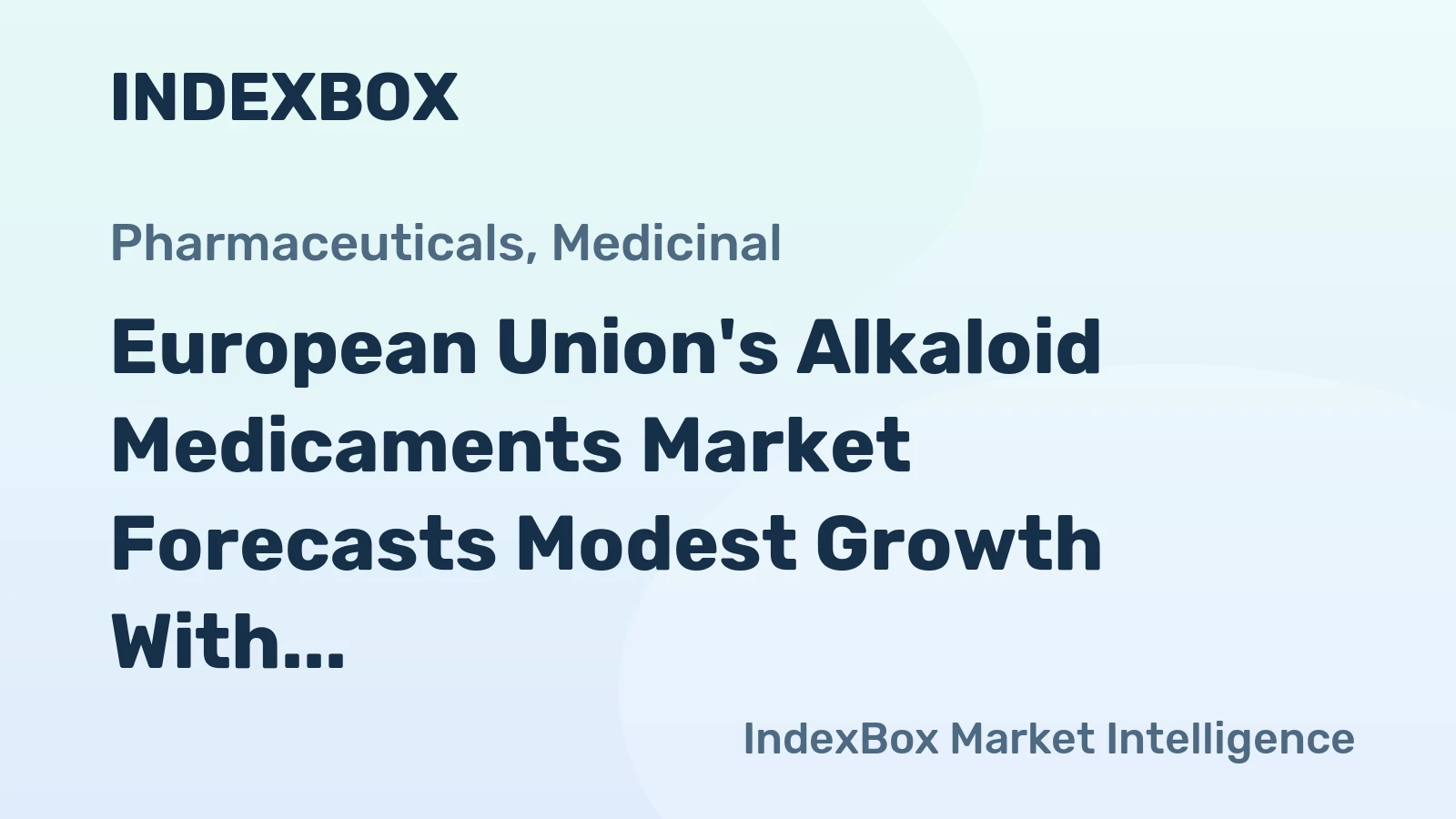 European Union's Alkaloid Medicaments Market Forecasts Modest Growth With a 1.2% CAGR in Value