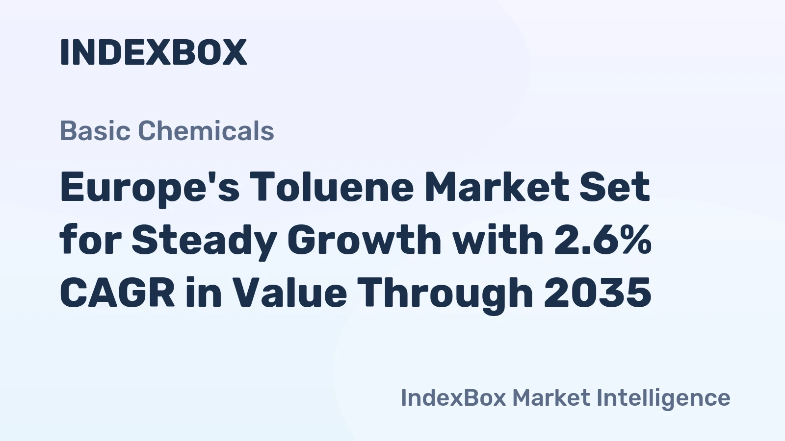 Europe's Toluene Market Set for Steady Growth with 2.6% CAGR in Value Through 2035