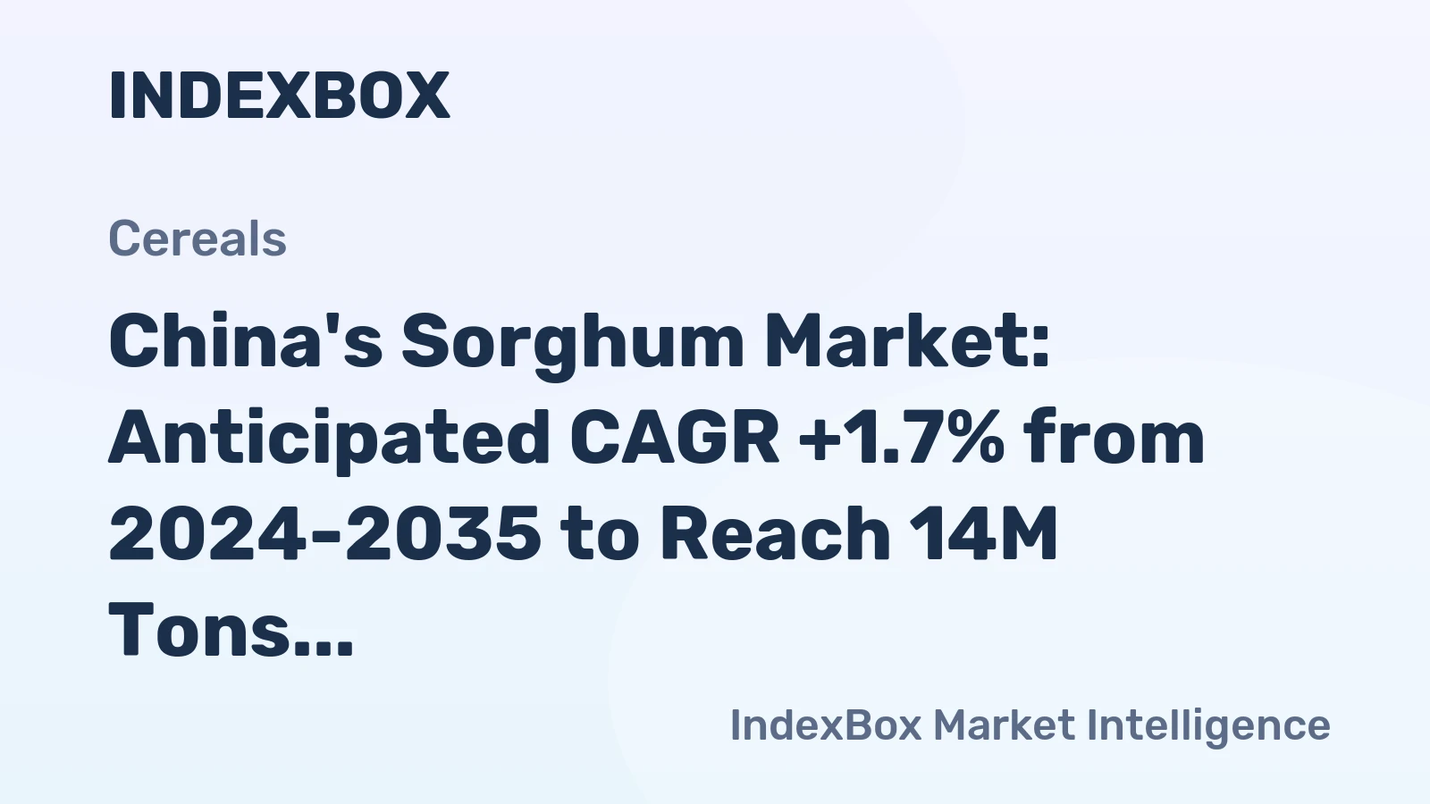 China's Sorghum Market: Anticipated CAGR +1.7% from 2024-2035 to Reach 14M Tons