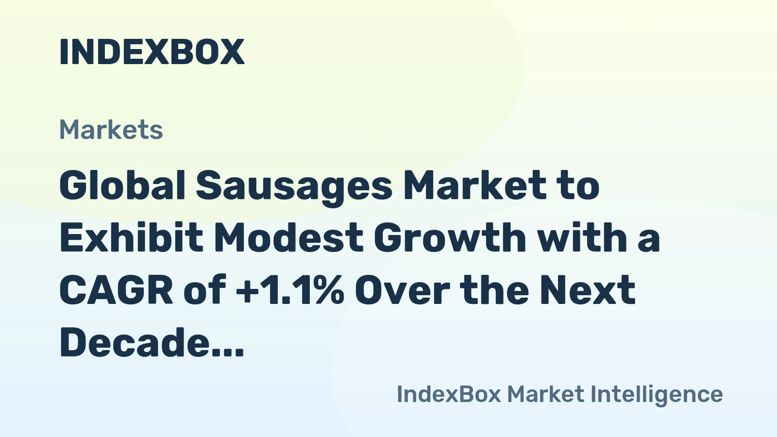 Global Sausages Market to Exhibit Modest Growth with a CAGR of +1.1% Over the Next Decade