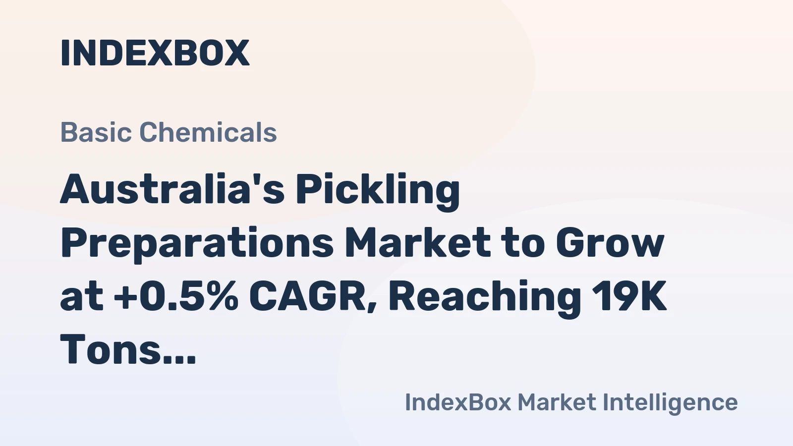 Australia's Pickling Preparations Market to Grow at +0.5% CAGR, Reaching 19K Tons by 2035