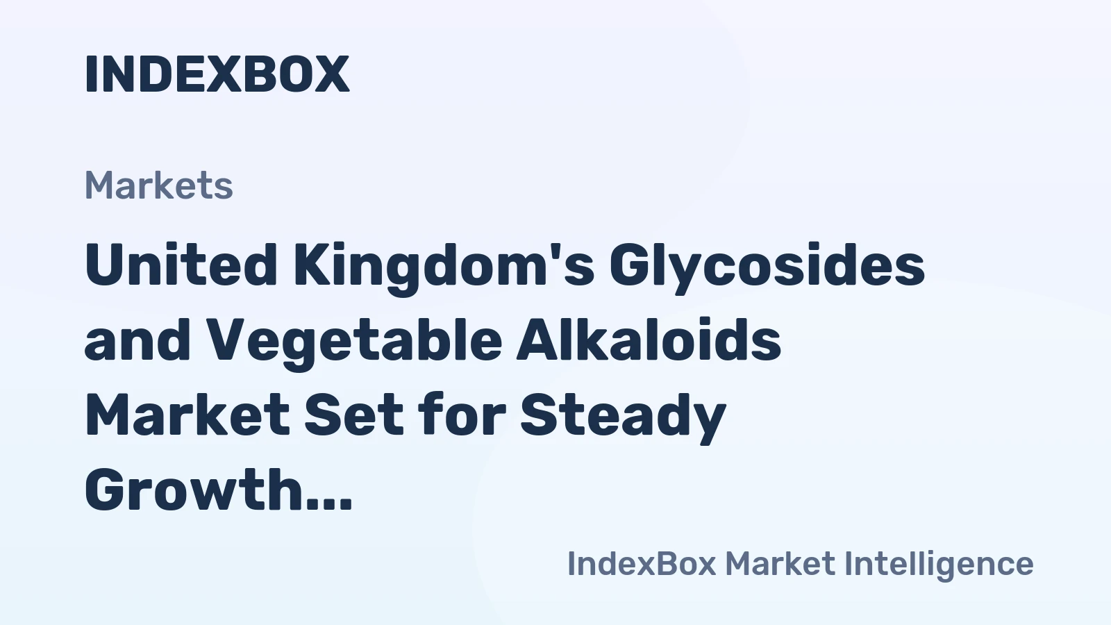 United Kingdom's Glycosides and Vegetable Alkaloids Market Set for Steady Growth with 1.7% CAGR