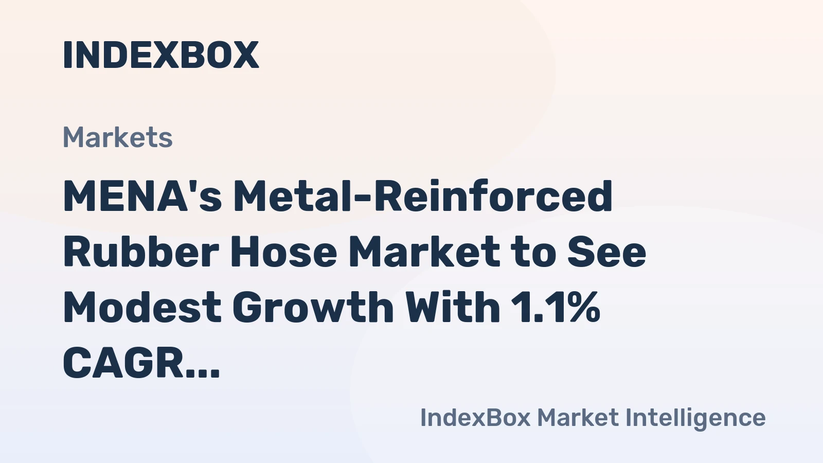 MENA's Metal-Reinforced Rubber Hose Market to See Modest Growth With 1.1% CAGR Through 2035