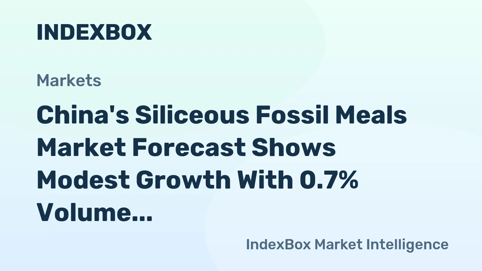 China's Siliceous Fossil Meals Market Forecast Shows Modest Growth With 0.7% Volume CAGR Through 2035