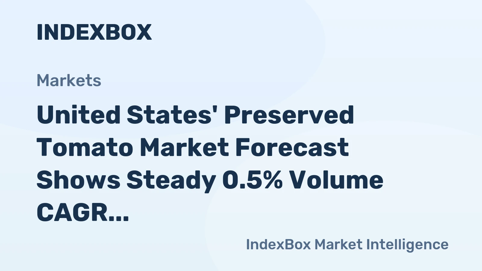 United States' Preserved Tomato Market Forecast Shows Steady 0.5% Volume CAGR Through 2035