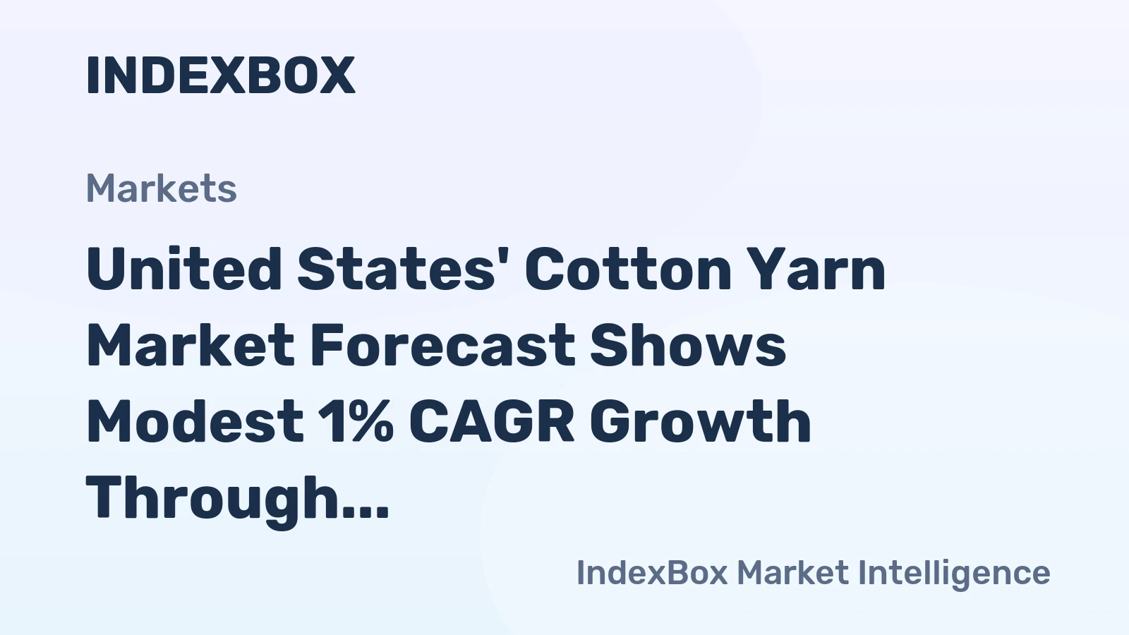 United States' Cotton Yarn Market Forecast Shows Modest 1% CAGR Growth Through 2035