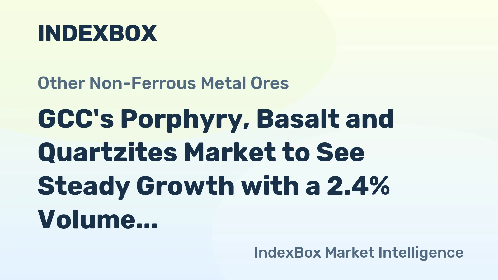 GCC's Porphyry, Basalt and Quartzites Market to See Steady Growth with a 2.4% Volume CAGR Through 2035