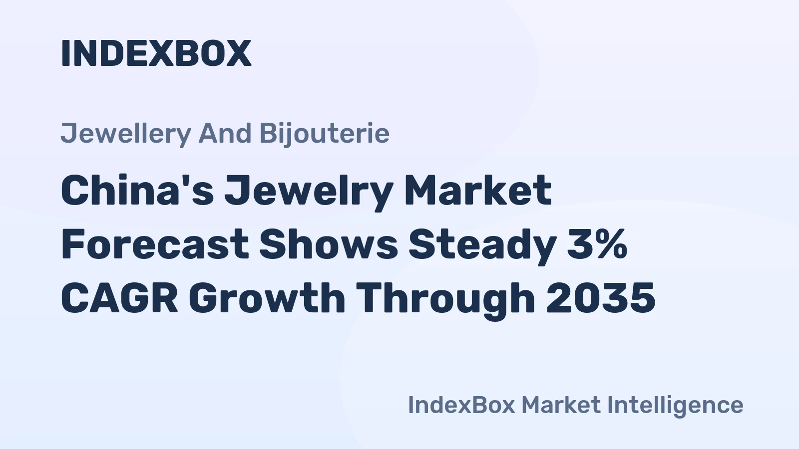 China's Jewelry Market Forecast Shows Steady 3% CAGR Growth Through 2035