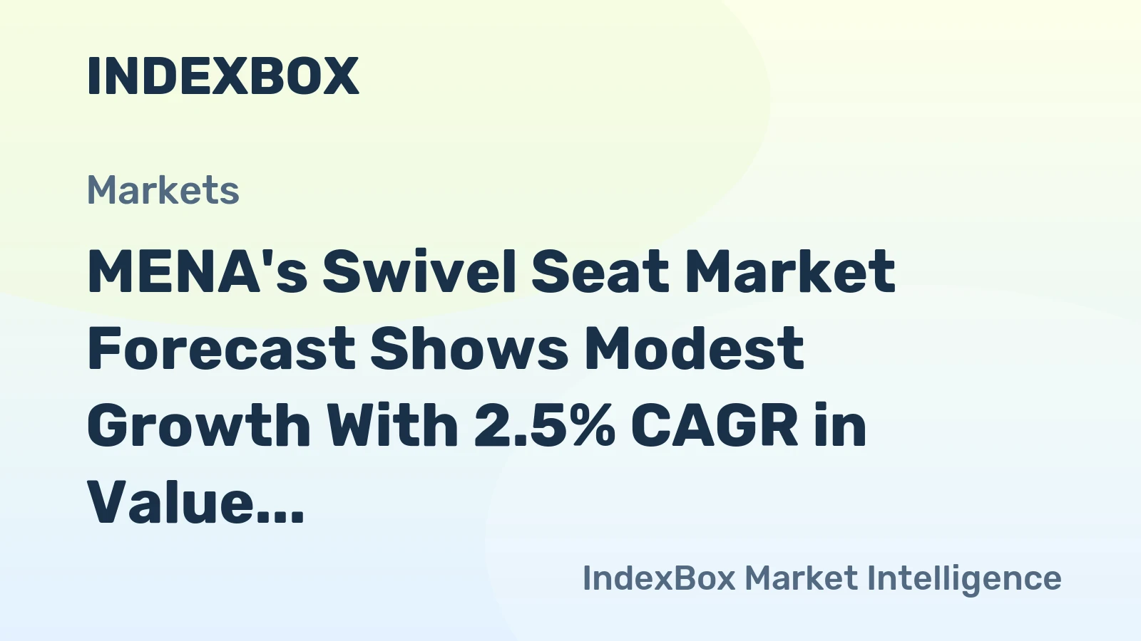 MENA's Swivel Seat Market Forecast Shows Modest Growth With 2.5% CAGR in Value